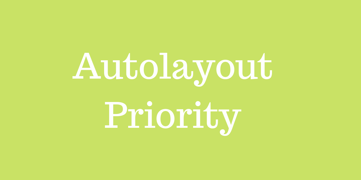 Autolayout Priority - Thanh Vu